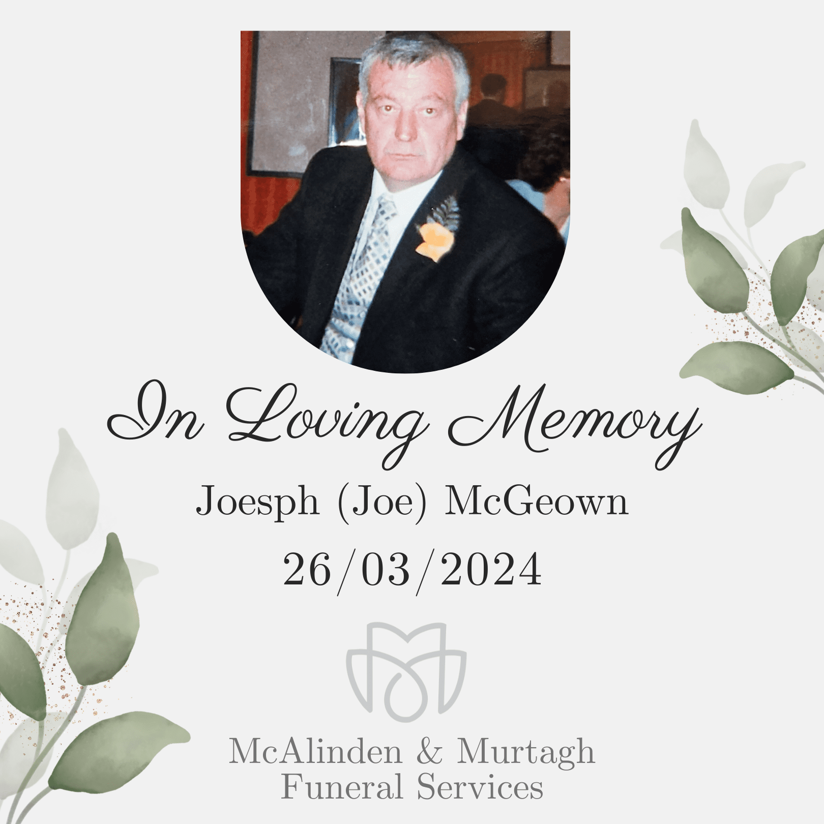 The Late Joseph (Joe) McGeown - McAlinden & Murtagh