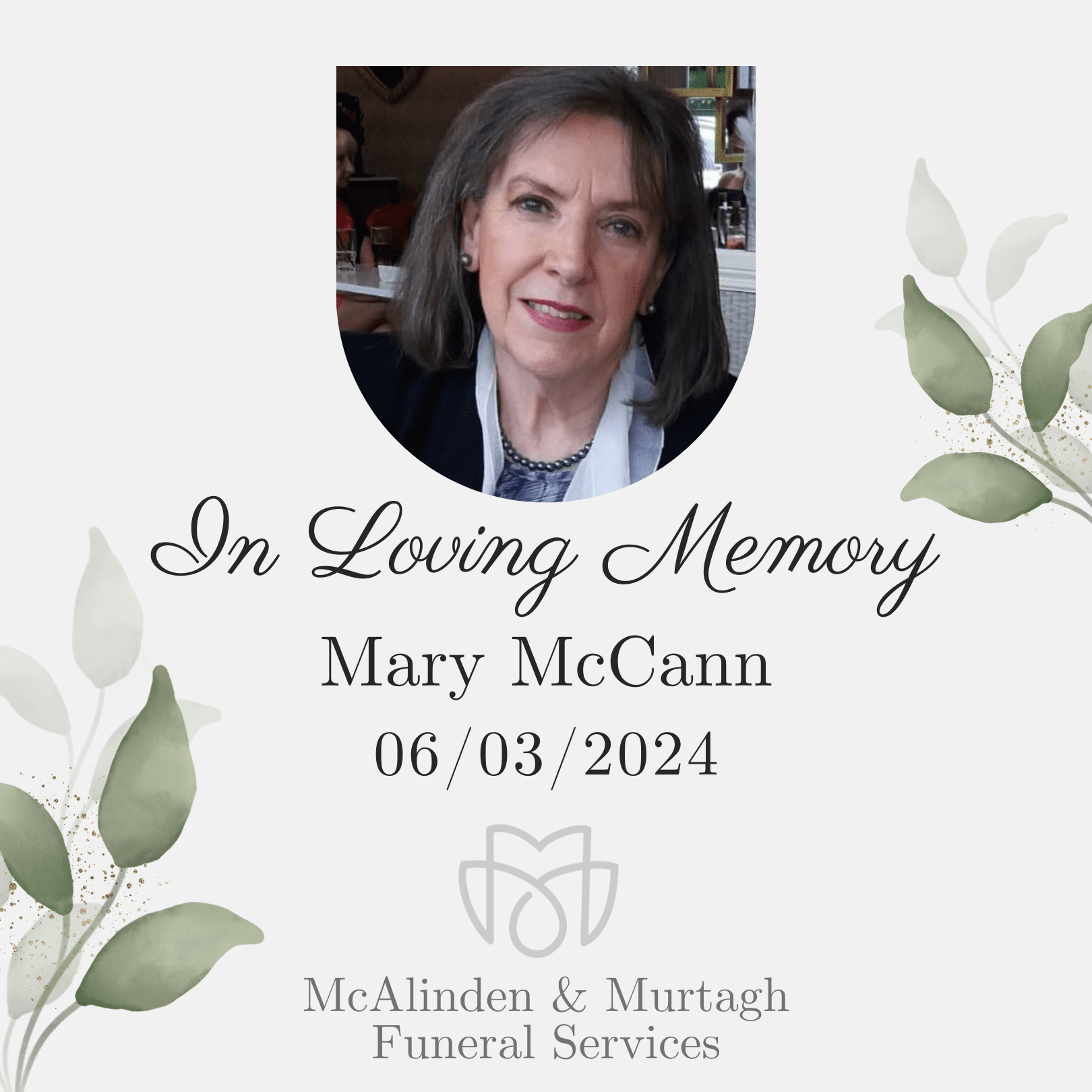 The Late Mary McCann - McAlinden & Murtagh The Late Mary McCann - McAlinden & Murtagh