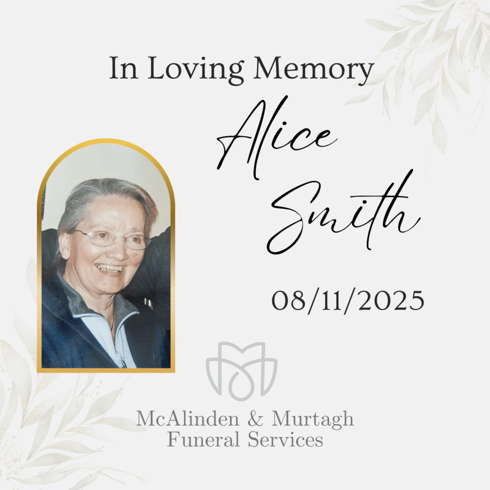 The Late Alice Smith - McAlinden & Murtagh